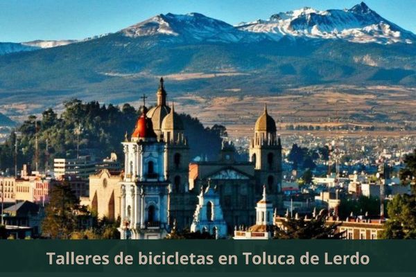 Taller de Bicicletas en Toluca Cerca de Mí
